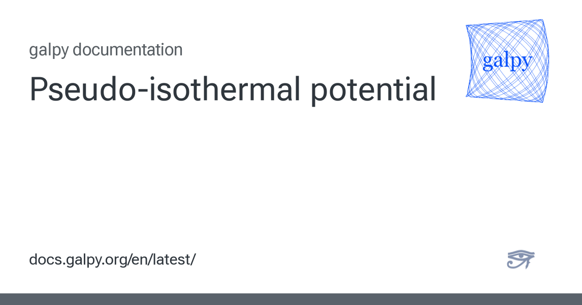 Pseudo-isothermal potential — galpy v1.12.0.dev0 documentation